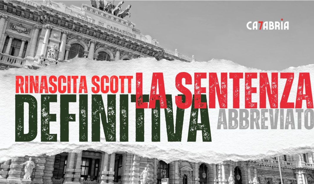Rinascita Scott, il verdetto della Cassazione: raffica di annullamenti ...